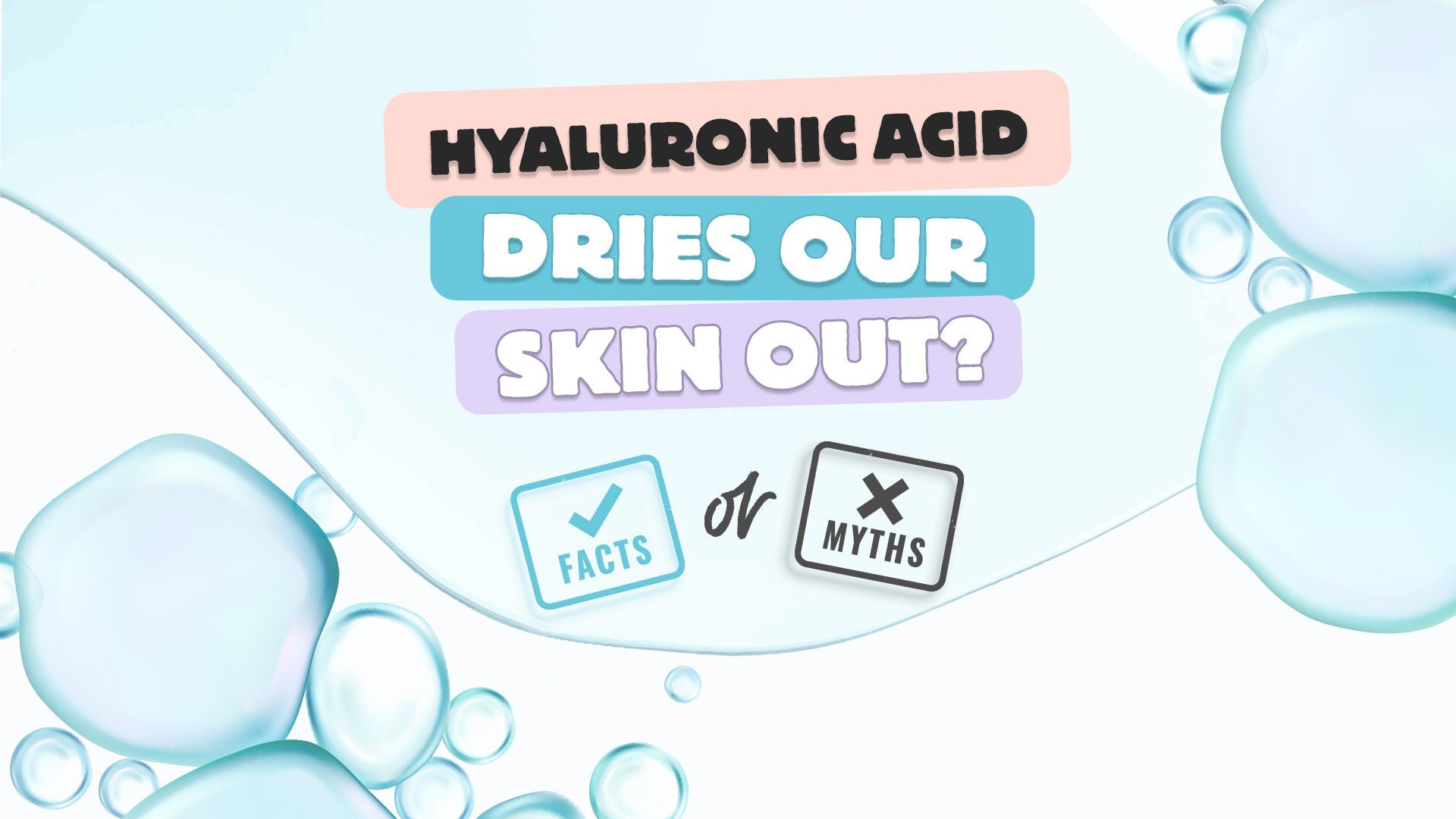 Hyaluronic acid dries our skin out?